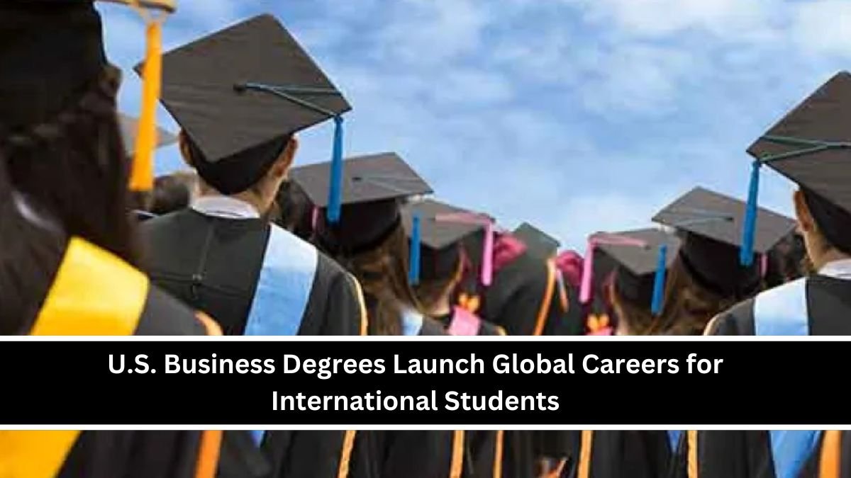 U.S. Business Degrees Launch Global Careers for International Students ...